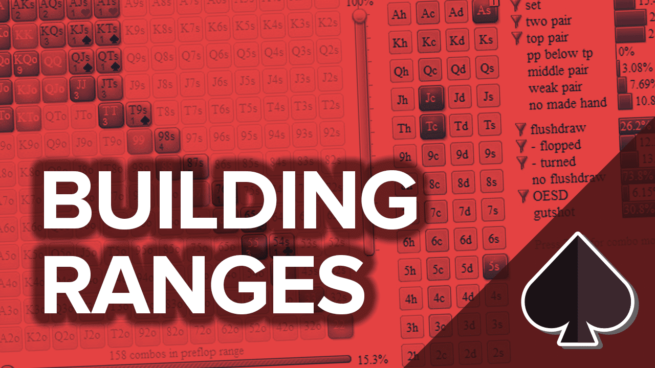 How To Build Poker Ranges In 2024 | SplitSuit Poker